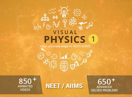 Visual Physics video lecture for IIT JEE Main & Advanced / NEET